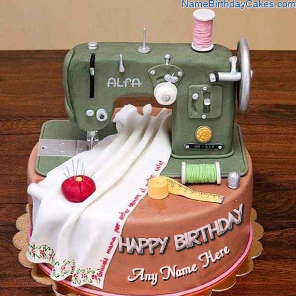 Sewing Machine Tailor Birthday Cake With Name