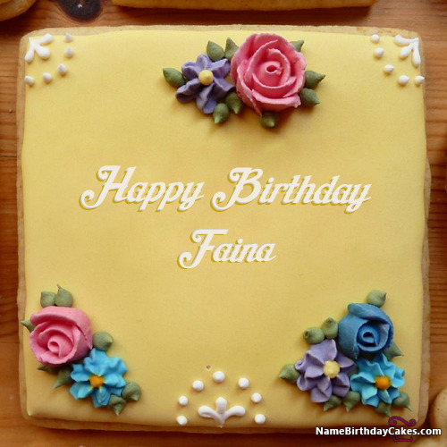 Happy Birthday Faina Cakes, Cards, Wishes