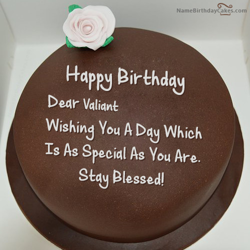 Happy Birthday Valiant Cakes, Cards, Wishes